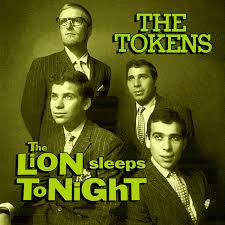 The Tokens - 'The Lion Sleeps Tonight'