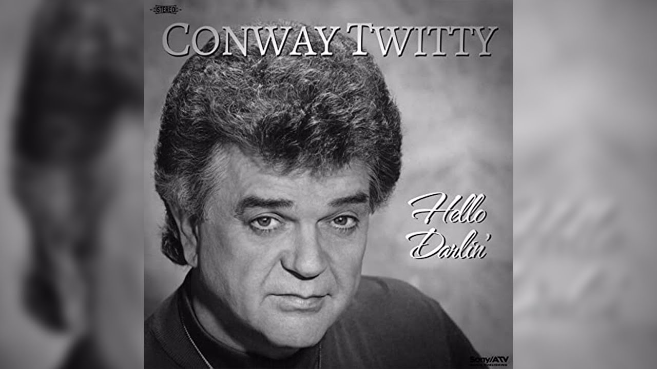 Conway Twitty – Hello Darling