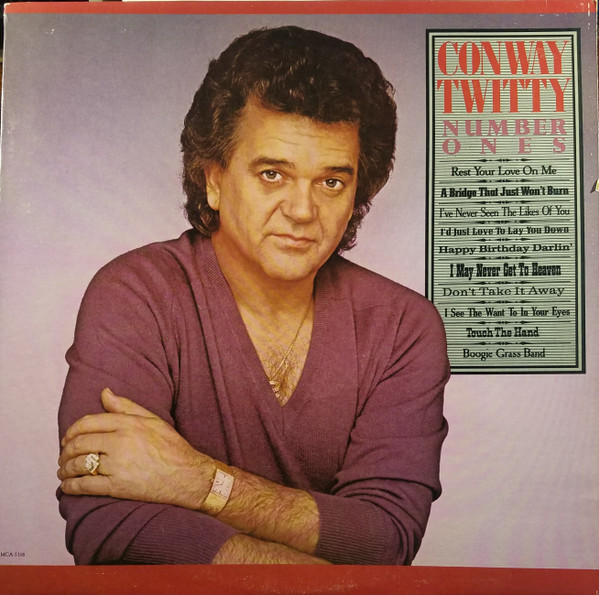 Conway Twitty - I've Never Seen The Likes Of You
