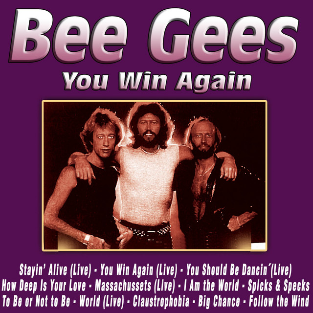 Bee Gees - You Win Again